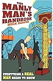 Man Up!: The Real Man's Book of Manly Knowledge: Amazon.co.uk: Rod ...