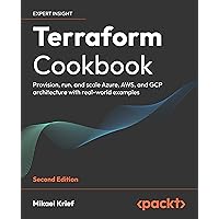 Amazon.com: Terraform Cookbook: Provision, run, and scale Azure, AWS, and GCP architecture with ...