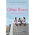 Other Rivers: A Chinese Education: Peter Hessler: 9781805462859: Amazon ...
