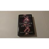 The Language of God: A Scientist Presents Evidence for Belief: Collins ...
