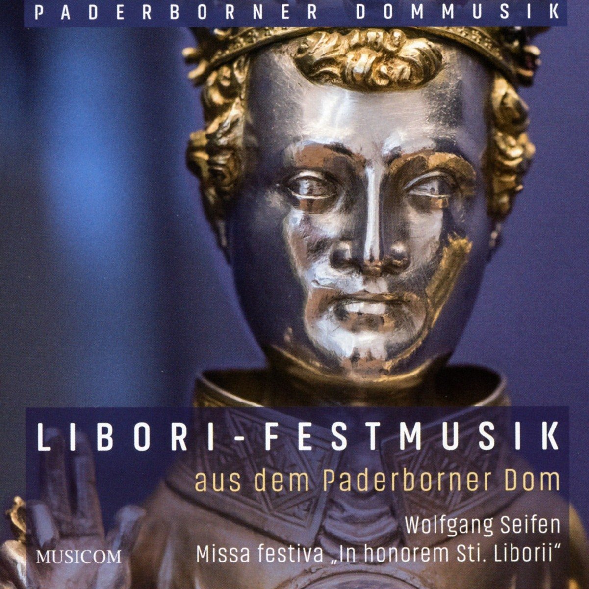 Libori-Festmusik - Thomas Berning, Tobias Aehlig, Paderborner Domchor ...