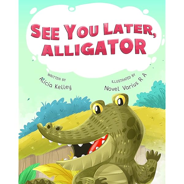 See You Later, Alligator READ ALOUD Storytime For Kids, 47% OFF
