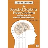 Amazon.com: A Practical Guide for Policy Analysis: The Eightfold Path to More Effective Problem ...