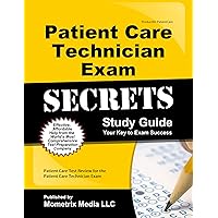 Patient Care Technician Exam Secrets Study Guide: Patient Care Test ...