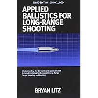 Applied Ballistics For Long Range Shooting 3rd Edition: Bryan Litz ...