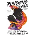 Amazon.com: Punching the Air: 9780062996480: Zoboi, Ibi, Salaam, Yusef ...