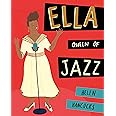 Ella Queen of Jazz: Hancocks, Helen: 9781847809186: Amazon.com: Books