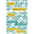 Amazon.com: Social Reproduction Theory: Remapping Class, Recentring ...