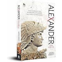 Amazon.com: Alexander the Great: 9781416592815: Freeman, Philip: Books