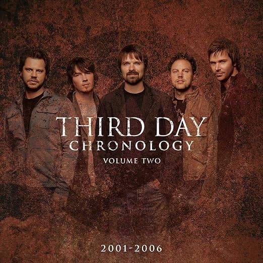 Third Day - Chronology, Volume Two: 2001-2006 - Amazon.com Music