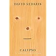 Calypso: Sedaris, David: 9780316392426: Amazon.com: Books