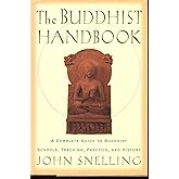 Amazon.com: The Buddhist Handbook: A Complete Guide to Buddhist Schools ...