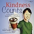 Kindness Counts: A Story for Teaching Random Acts of Kindness (Without ...