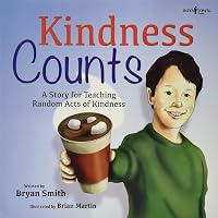Kindness Counts: A Story for Teaching Random Acts of Kindness (Without ...