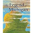 The Legend of Michigan (Myths, Legends, Fairy and Folktales): Noble ...