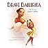 Trailblazer: The Story of Ballerina Raven Wilkinson: Leda Schubert ...