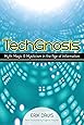 TechGnosis: Myth, Magic, and Mysticism in the Age of Information: Erik ...