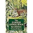 The Burgess Animal Book for Children (Dover Children's Classics ...