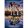 Southern Man: A Novel (Penn Cage, 7): Iles, Greg: 9780062824912: Amazon ...