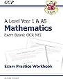 New A-Level Maths for OCR MEI: Year 1 & AS Exam Practice Workbook (CGP ...
