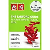 The Sanford Guide to Antimicrobial Therapy 2024 (Spiral Edition): MD ...