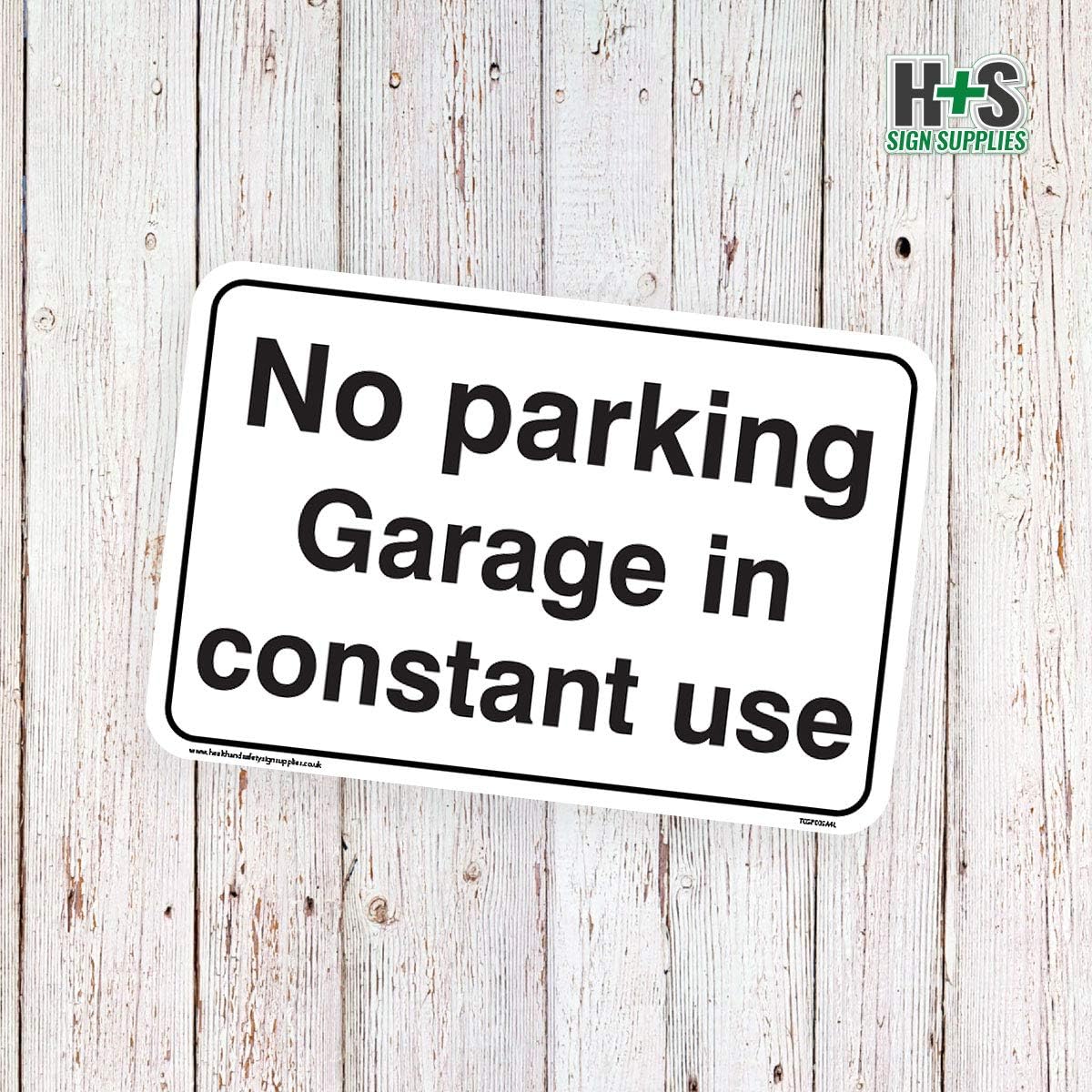 No Parking Garage in constant use – Car Park Signs [1.5mm Rigid Plastic ...