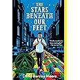 The Stars Beneath Our Feet: Moore, David Barclay: 9781524701277: Amazon ...