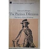 Amazon.com: The Puritan Dilemma: The Story of John Winthrop (Library of ...