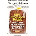 Ultra-processed People: Tulleken Chris van: 9781529900057: Amazon.com ...