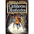 Lost in the Tunnel of Time (2) (Clubhouse Mysteries): Draper, Sharon M ...