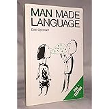 Amazon.com: Man-Made Language (9780863584015): Spender, Dale, Spender ...