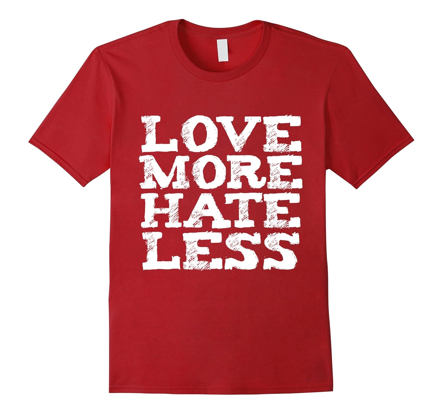 Love More Hate Less T-shirt Compassion Make America Kind-CD – Canditee