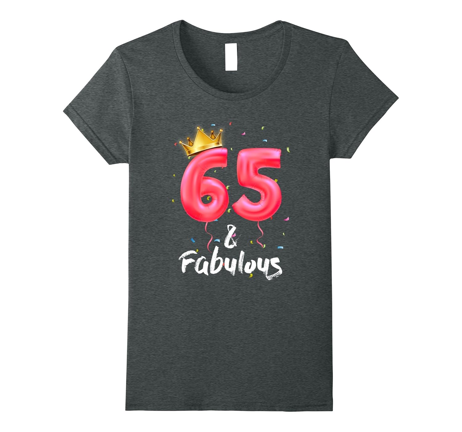 Womens 65th Birthday Shirt Gift | 65 & Fabulous Shirt-CL – Colamaga