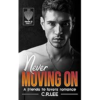 Amazon.com: Never Moving On: A Friends to Lovers College Sports Romance ...