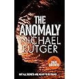 The Anomaly: The gripping and terrifying new thriller: Rutger, Michael ...