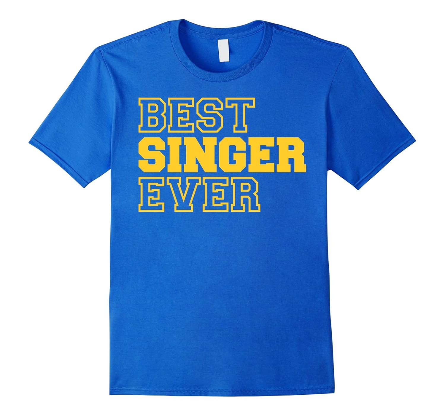 Best Singer Ever T-shirt – Gift For Singer T-shirt-Art – Artvinatee