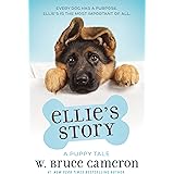 Bailey's Story: A Puppy Tale: Cameron, W. Bruce: 9780765388414: Amazon.com: Books