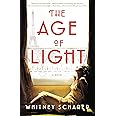 Amazon.com: The Age of Light: A Novel: 9780316524087: Scharer, Whitney ...