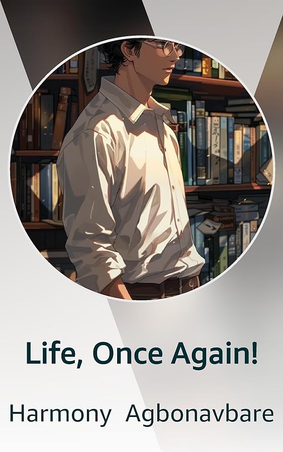 Life, Once Again! | Kindle Vella