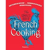 The Complete Robuchon: French Home Cooking for the Way We Live Now with ...