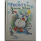 Frosty The Snow man (a little Golden book): Bedford, Annie North ...