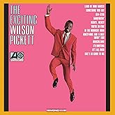 PICKETT,WILSON - The Exciting Wilson Pickett (180 Gram Vinyl) - Amazon.com Music