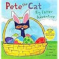 Pete the Cat: Big Easter Adventure: An Easter and Springtime Book for ...