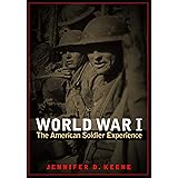 World War I (The Greenwood Press Daily Life Through History Series ...