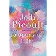 A Spark of Light: A Novel: Picoult, Jodi: 9780345813411: Books - Amazon.ca