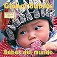 Global Babies/Bebes del mundo (Global Fund for Children Books): The ...