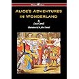 Alice's Adventures in Wonderland (Wisehouse Classics - Original 1865 Edition with the Complete ...