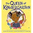 The Queen of Kindergarten: Barnes, Derrick, Brantley-Newton, Vanessa ...