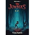 The Jumbies: Baptiste, Tracey: 9781616205928: Amazon.com: Books