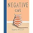 Negative Cat: Blackall, Sophie, Blackall, Sophie: 9780399257193: Amazon ...